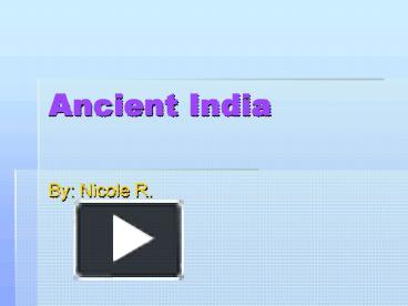 Ancient India presentation | free to view