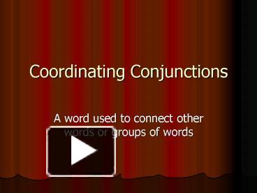 Coordinating Conjunctions presentation | free to view