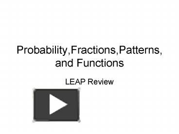PPT – Probability,Fractions,Patterns, and Functions PowerPoint ...