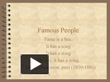 PPT – Famous People PowerPoint presentation | free to view - id: 16f159 ...