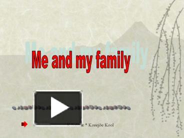 Me and my family presentation | free to view