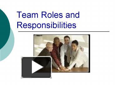 Team Roles and Responsibilities presentation | free to view