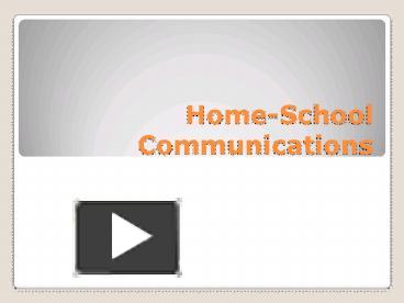 PPT – HomeSchool Communications PowerPoint presentation | free to view ...