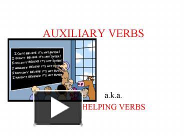 AUXILIARY VERBS presentation | free to view