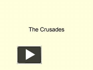 The Crusades presentation | free to view