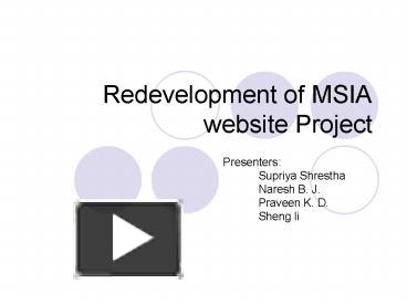 PPT – Redevelopment of MSIA website Project PowerPoint presentation | free to view - id: 170eff ...