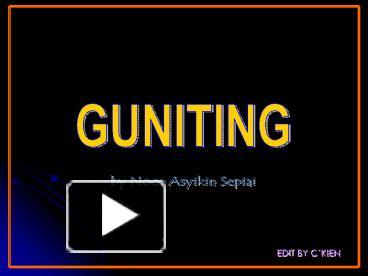 GUNITING presentation | free to view