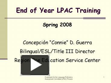 End of Year LPAC Training presentation | free to view