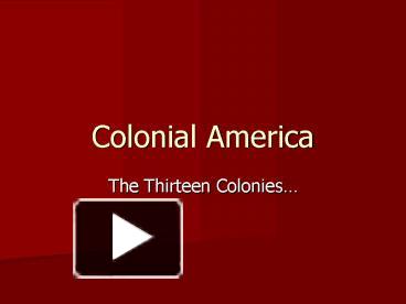 PPT – Colonial America PowerPoint presentation | free to view - id ...