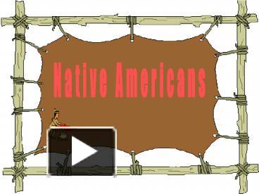 PPT – Native Americans PowerPoint presentation | free to view - id ...