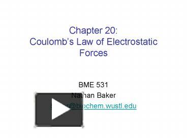 PPT – Chapter 20: Coulombs Law of Electrostatic Forces PowerPoint ...