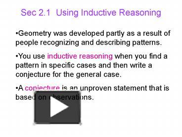 PPT – Sec 2'1 Using Inductive Reasoning PowerPoint presentation | free to view - id: 174ca3-ZDc1Z