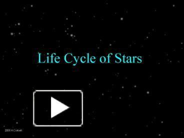 PPT – Life Cycle of Stars PowerPoint presentation | free to view - id ...