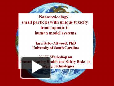 Nanotoxicology presentation | free to view