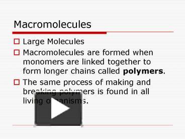 Macromolecules presentation | free to view