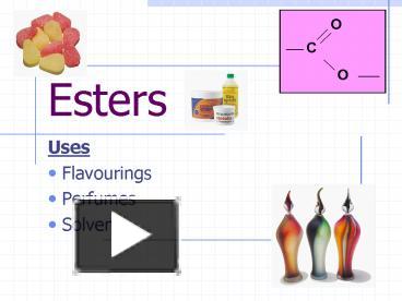 Esters presentation | free to view