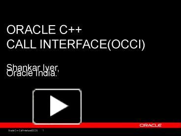 PPT – ORACLE C PowerPoint presentation | free to view - id: 176cf2-MDZlM