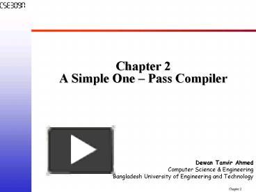 Chapter 2 A Simple One Pass Compiler presentation | free to view