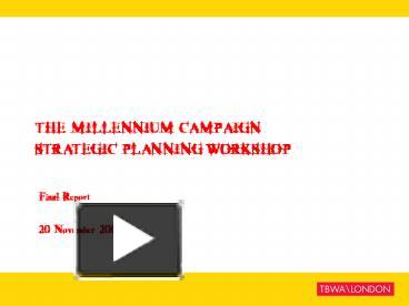 THE MILLENNIUM CAMPAIGN STRATEGIC PLANNING WORKSHOP presentation | free ...