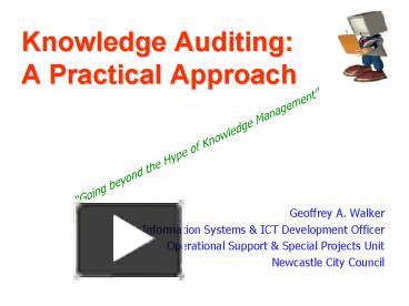 Knowledge Auditing: A Practical Approach presentation | free to view