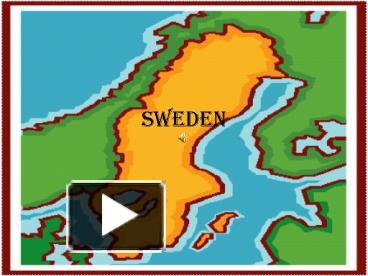 PPT – Sweden PowerPoint presentation | free to view - id: 17856f-N2M2M