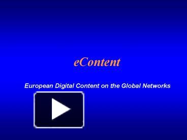 PPT – eContent PowerPoint presentation | free to view - id: 178ada-ZDc1Z