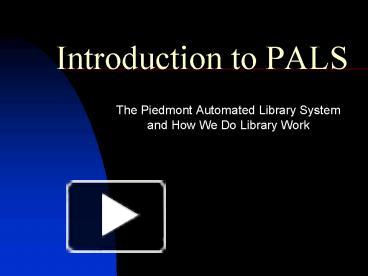 PPT – Introduction to PALS PowerPoint presentation | free to view - id ...