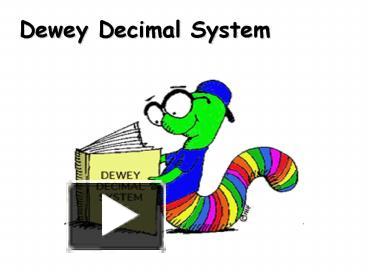 Dewey Decimal System presentation | free to view