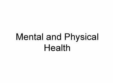 Mental and Physical Health presentation | free to view