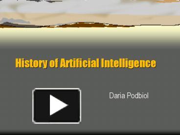 History of Artificial Intelligence presentation | free to view