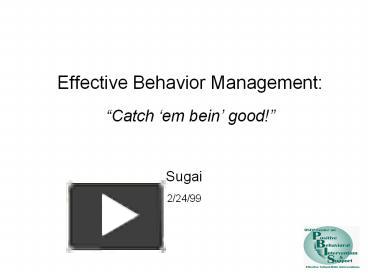 Effective Behavior Management: presentation | free to view