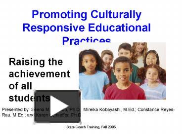 Promoting Culturally Responsive Educational Practices presentation ...