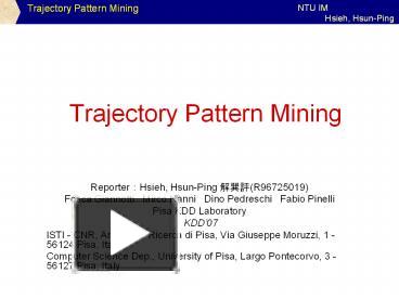 PPT – Trajectory Pattern Mining PowerPoint presentation | free to view - id: 17b428-ZDc1Z