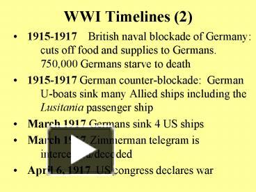PPT – WWI Timelines 2 PowerPoint presentation | free to view - id ...