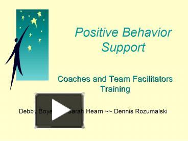 Positive Behavior Support presentation | free to view