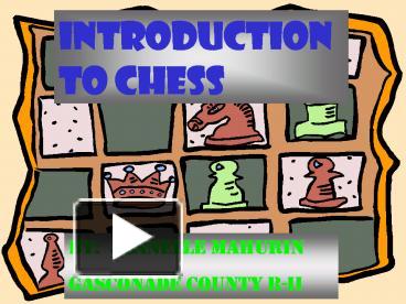 Introduction to Chess presentation | free to view