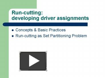 Runcutting: developing driver assignments presentation | free to view