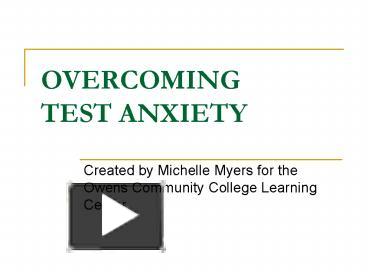 OVERCOMING TEST ANXIETY presentation | free to view