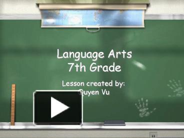 PPT – Language Arts 7th Grade PowerPoint presentation | free to view ...