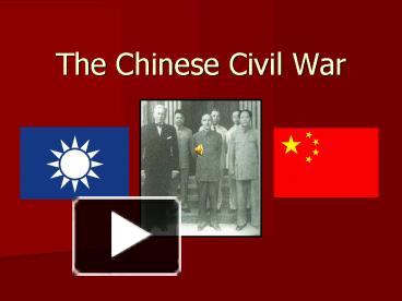 The Chinese Civil War presentation | free to view