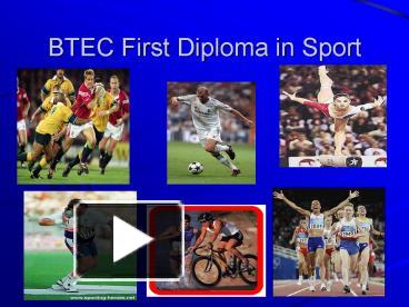 BTEC First Diploma in Sport presentation | free to view