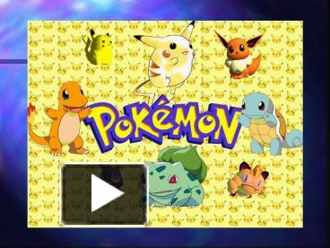 PPT – What Is Pokemon PowerPoint presentation | free to view - id ...