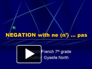 NEGATION with ne n pas presentation | free to view