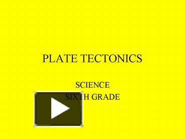 PLATE TECTONICS presentation | free to view