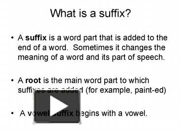 What is a suffix presentation | free to view