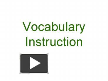 PPT – Vocabulary Instruction PowerPoint presentation | free to view ...