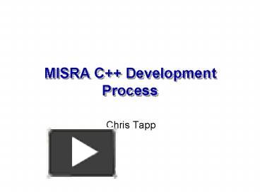 MISRA C Development Process presentation | free to view