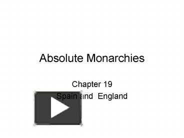 Absolute Monarchies presentation | free to view