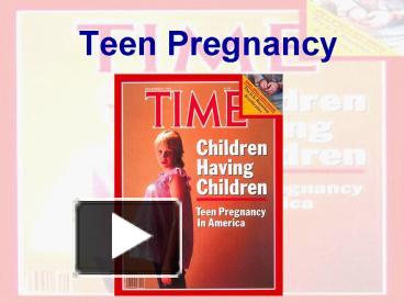 Teen Pregnancy presentation | free to view