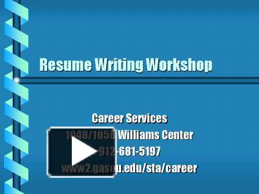 PPT – Resume Writing Workshop PowerPoint presentation | free to view ...